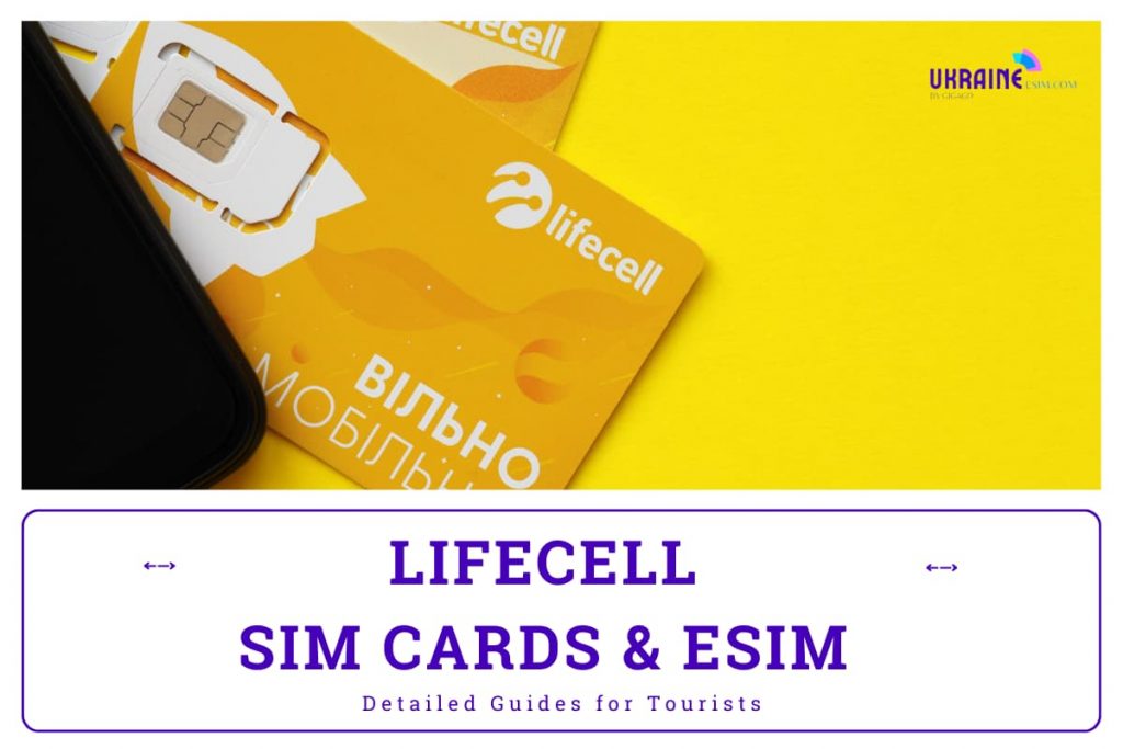 Best Lifecell Ukraine SIM Card and eSIM for tourists in 2025